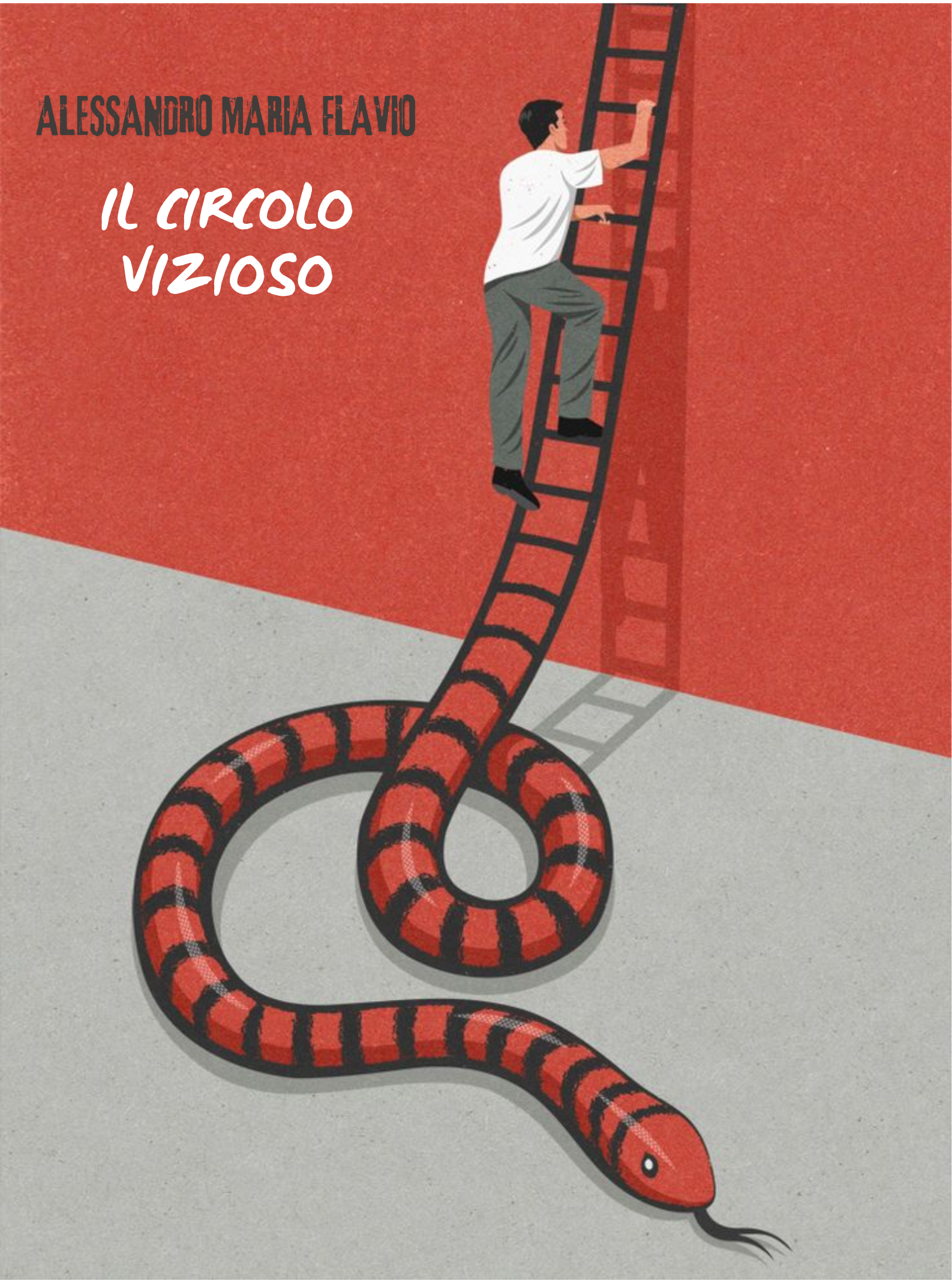 Il circolo vizioso | Alessandro Maria Flavio – NEUTOPIA